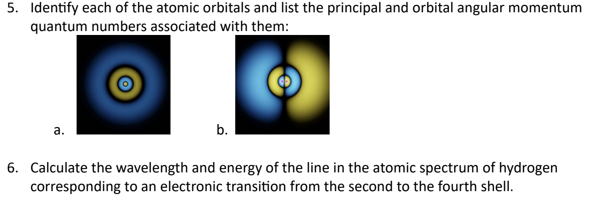 Solved 5. Identify each of the atomic orbitals and list the | Chegg.com