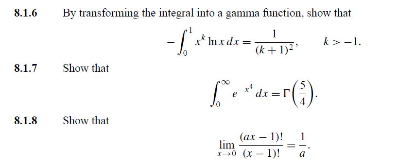 Solved 8.1.6 By transforming the integral into a gamma | Chegg.com