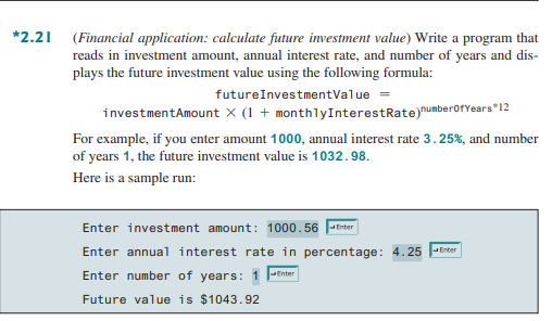 Solved *2.21 (Financial application: calculate future | Chegg.com