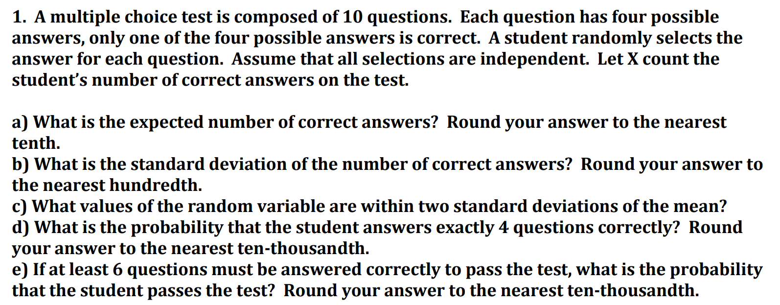 Solved 1. A multiple choice test is composed of 10 | Chegg.com