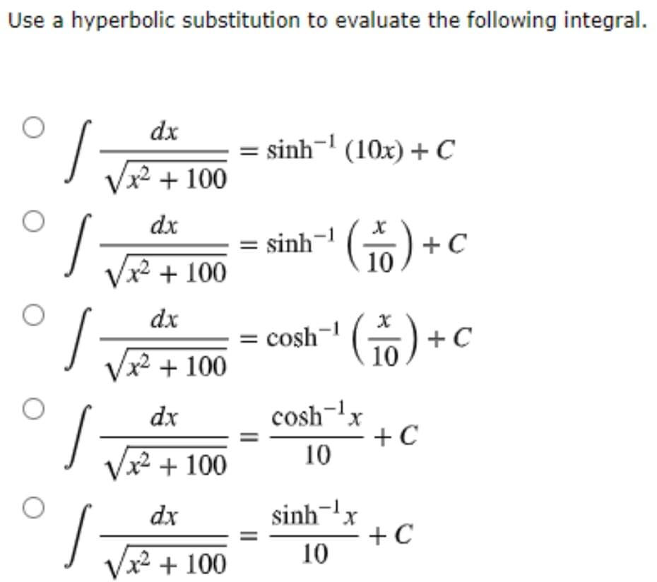 Solved Use a hyperbolic substitution to evaluate the | Chegg.com
