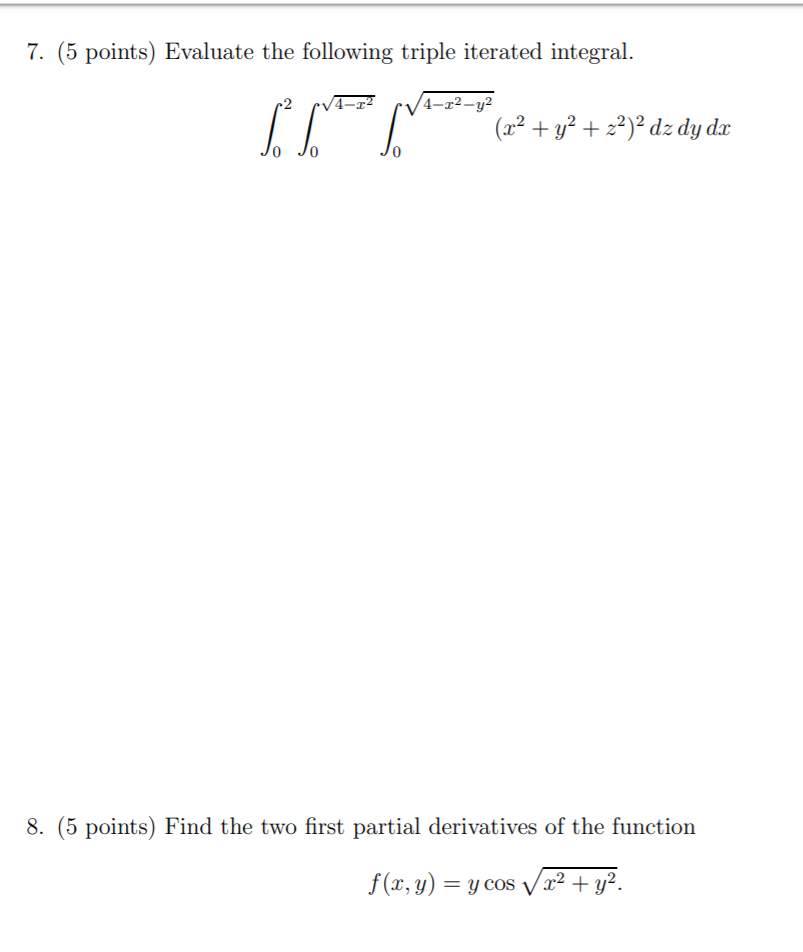 Solved 7. (5 points) Evaluate the following triple iterated | Chegg.com