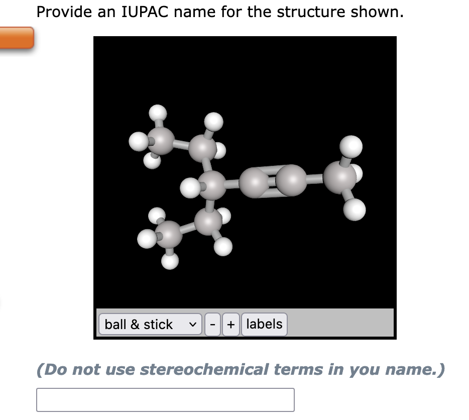 Solved Provide an IUPAC name for the structure shown. (Do | Chegg.com