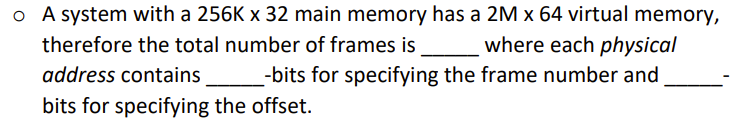Solved o A system with a 256K x 32 main memory has a 2M x 64 | Chegg.com