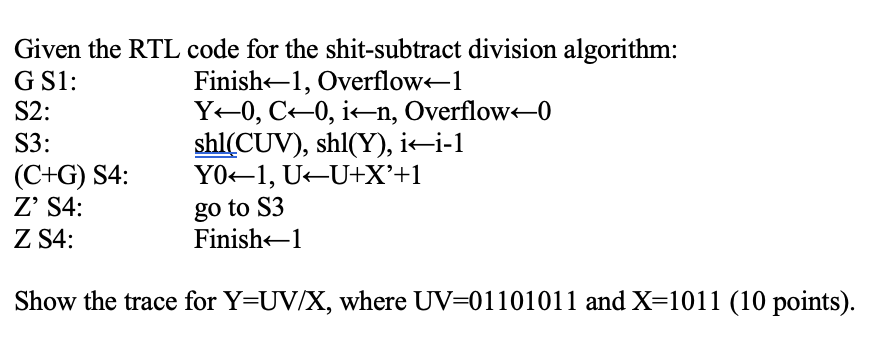 Solved Given the RTL code for the shit-subtract division | Chegg.com