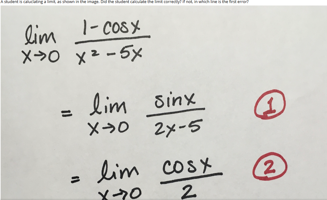 Solved A student is caluclating a limit, as shown in the | Chegg.com