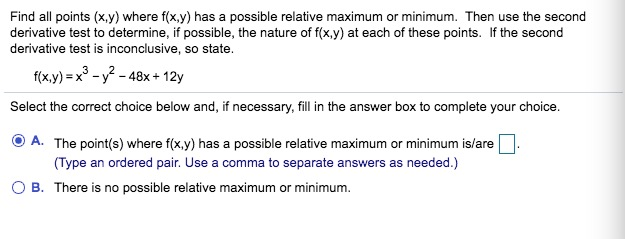 Solved Find all points (x,y) where f(x,y) has a possible | Chegg.com