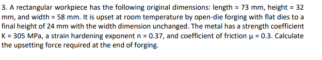 Solved 3. A rectangular workpiece has the following original | Chegg.com