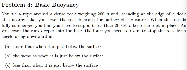 Solved Problem 4: Basic Buoyancy You tie a rope around a | Chegg.com