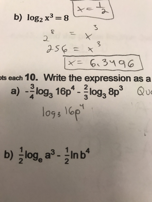 Solved b) log2 x3-8 3 2 3 256 -- 6.3446] ts each 10. Write | Chegg.com