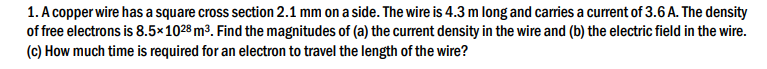 Solved 1. A copper wire has a square cross section 2.1 mm on | Chegg.com