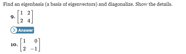 Solved Find an eigenbasis (a basis of eigenvectors) and | Chegg.com