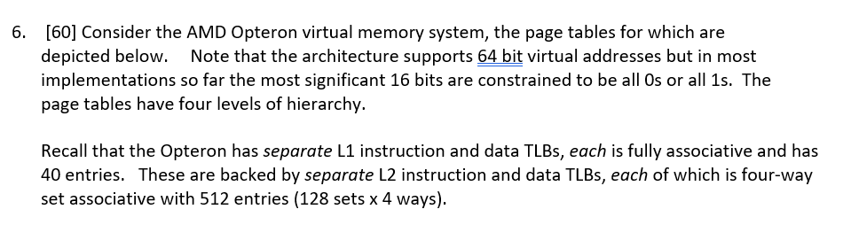 Solved [60] Consider the AMD Opteron virtual memory system, | Chegg.com