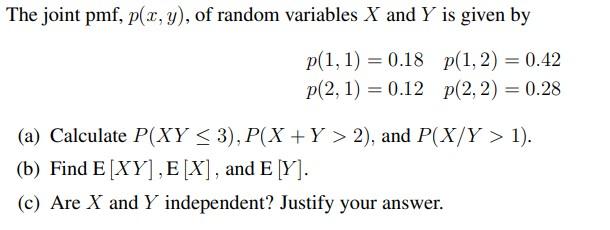 Solved The joint pmf, p(x,y), of random variables X and Y is | Chegg.com