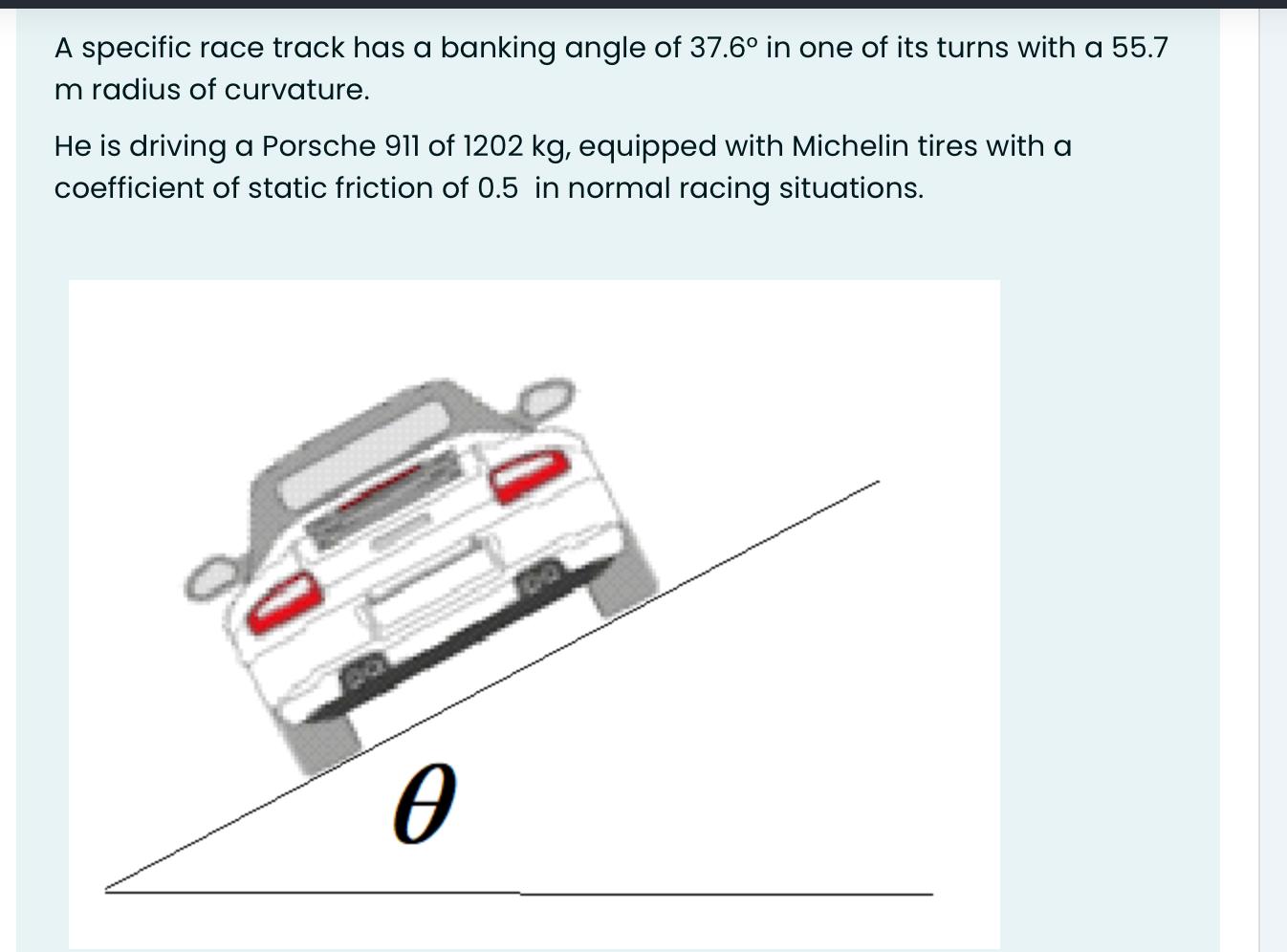 Solved A specific race track has a banking angle of 37.6° in | Chegg.com