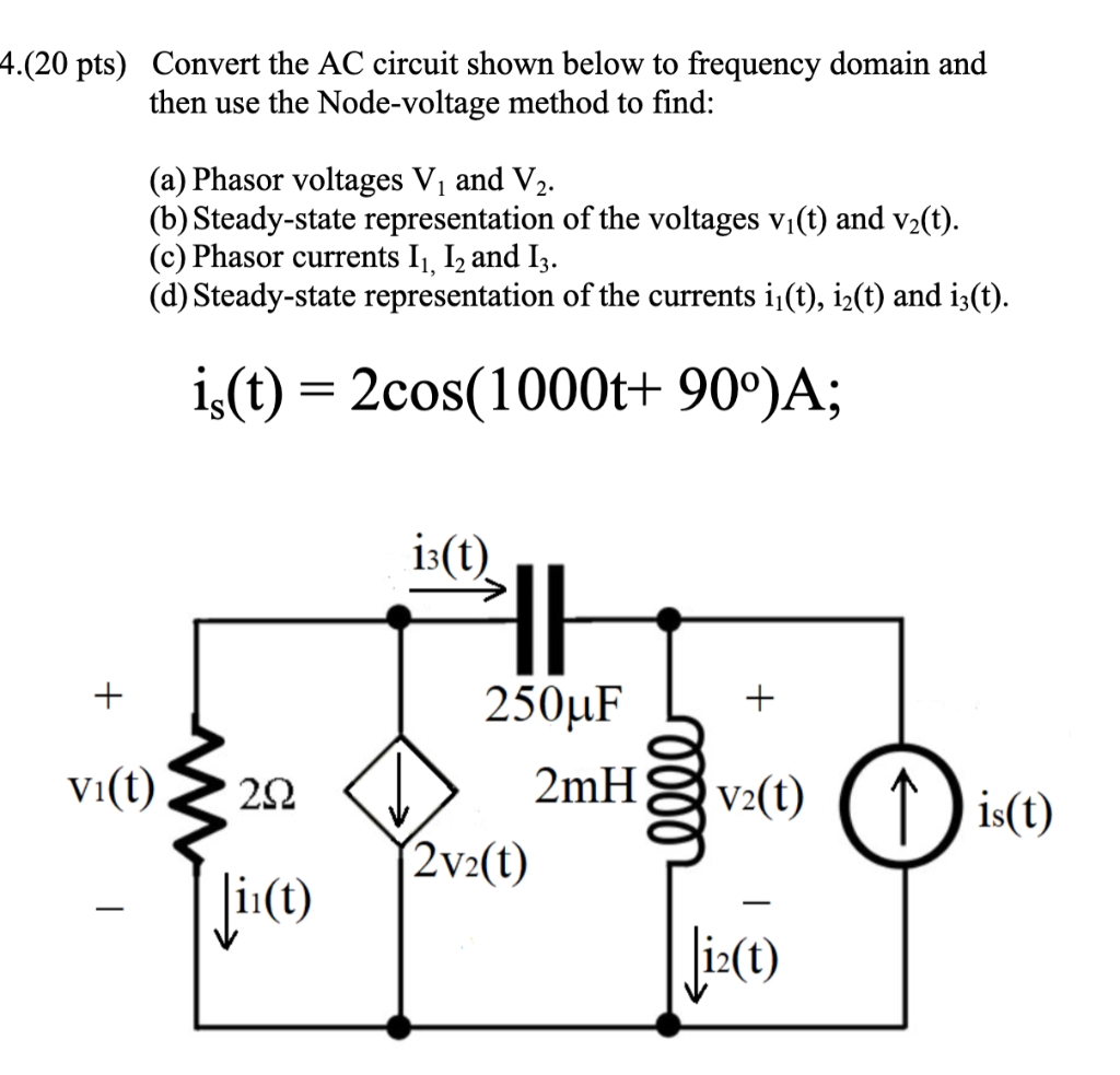 Solved 4.(20 pts) Convert the AC circuit shown below to | Chegg.com