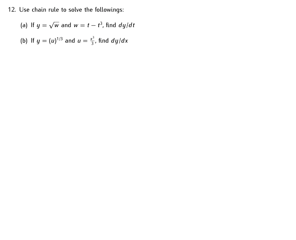 Solved 12. Use chain rule to solve the followings: (a) If | Chegg.com