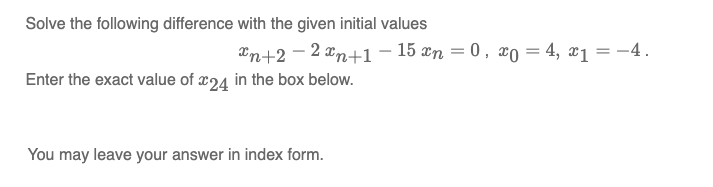 Solved Solve the following difference with the given initial | Chegg.com