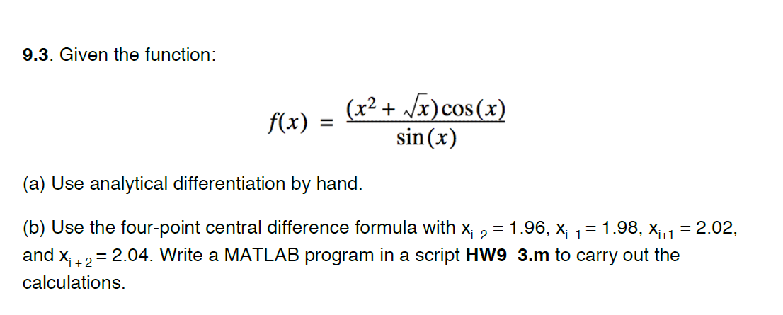 Solved 9.3. Given the function: (x2 + Vx) cos(x) f(x) = | Chegg.com