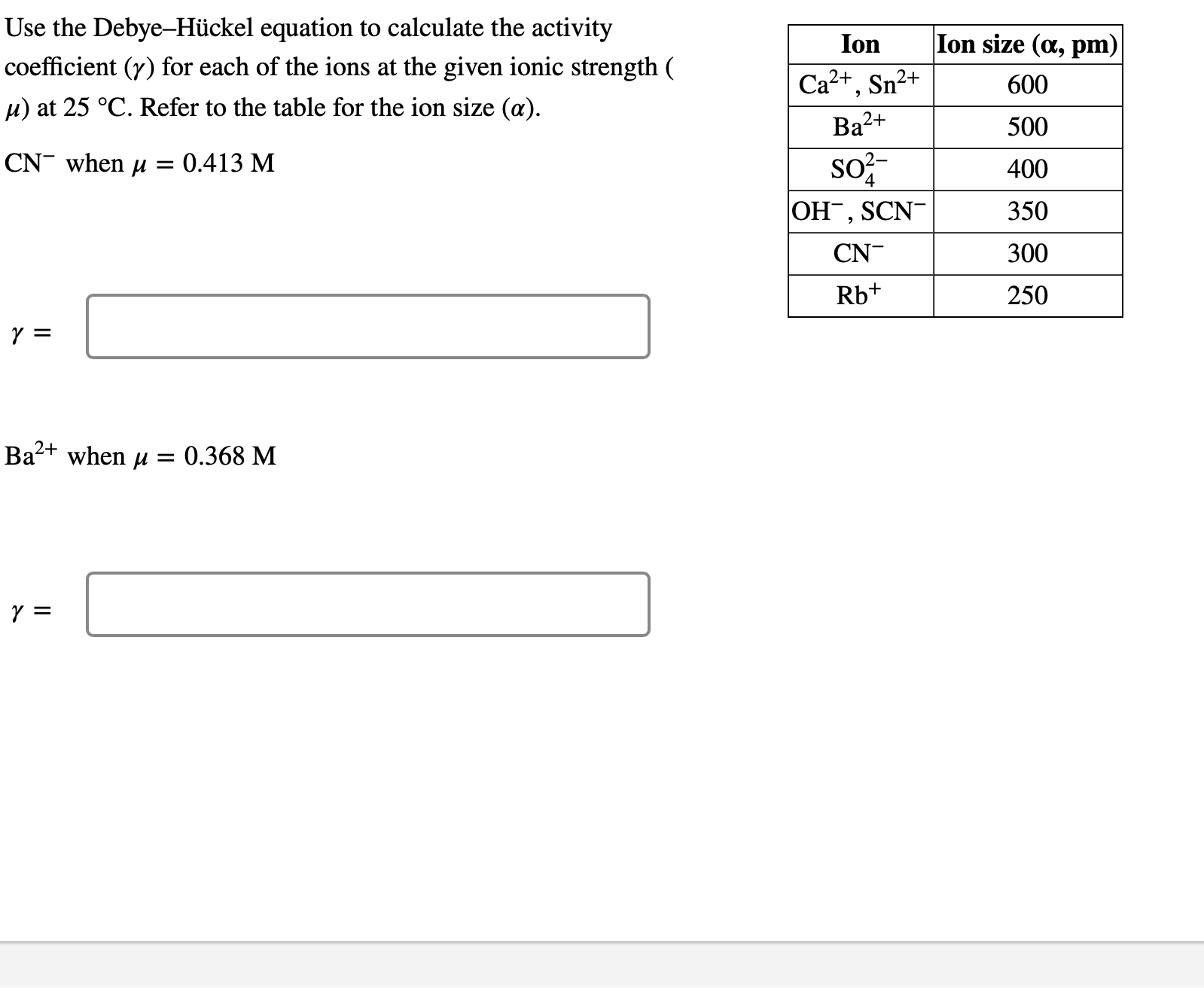 Solved Use the Debye-Hückel equation to calculate the | Chegg.com