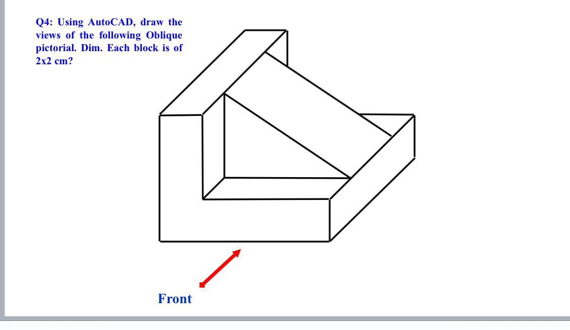 Solved Using Autocad draw the views of the following Oblique | Chegg.com