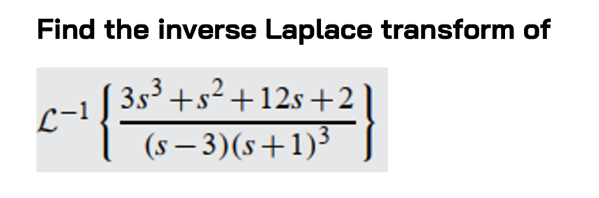 Solved Find the inverse Laplace transform of | Chegg.com
