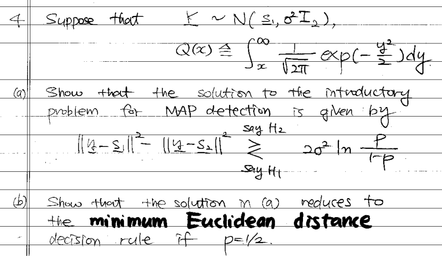 Solved Q(x)≜∫x∞2π1exp(−2y2)dy. (a) Show that the solution to | Chegg.com