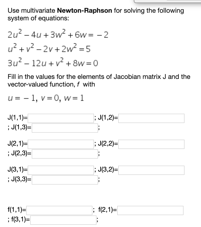Solved Use multivariate Newton-Raphson for solving the | Chegg.com