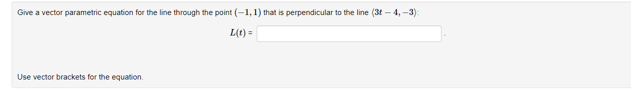 Solved Use vector brackets for the equation. | Chegg.com