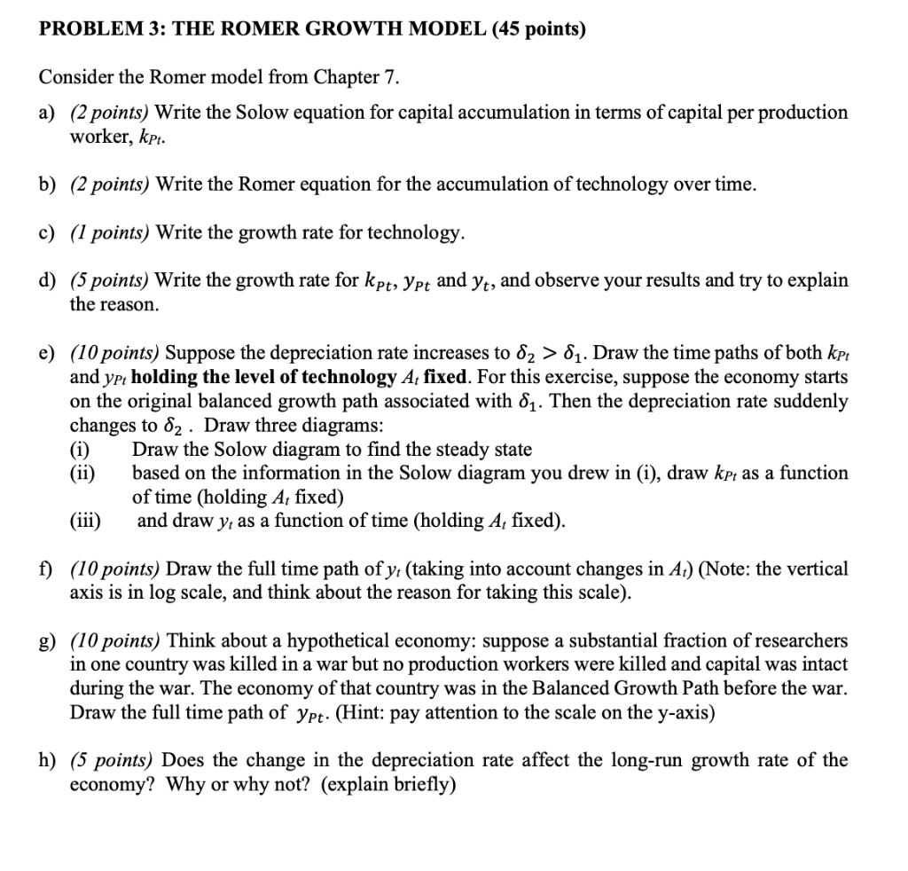 PROBLEM 3: THE ROMER GROWTH MODEL (45 points) | Chegg.com