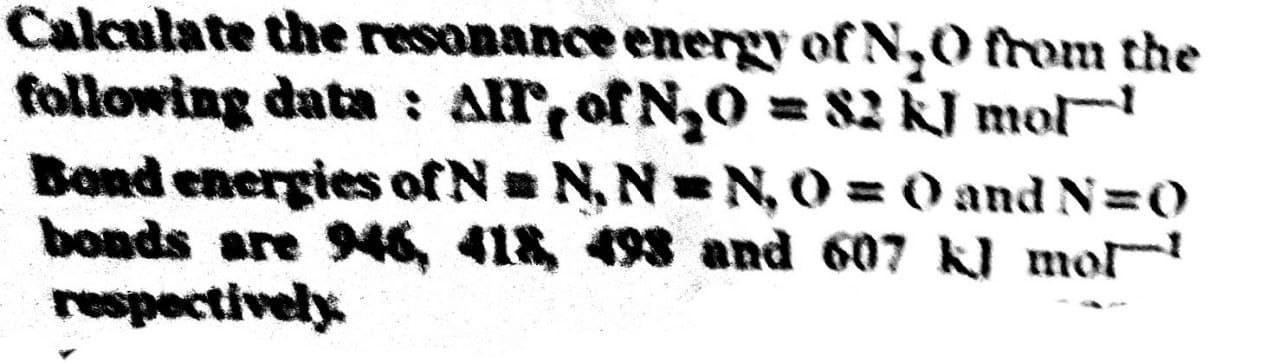Solved Calculate the resonance energy of NGO them the | Chegg.com