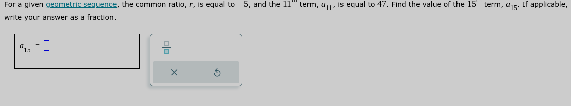 Solved For a given geometric sequence, the common ratio, r, | Chegg.com