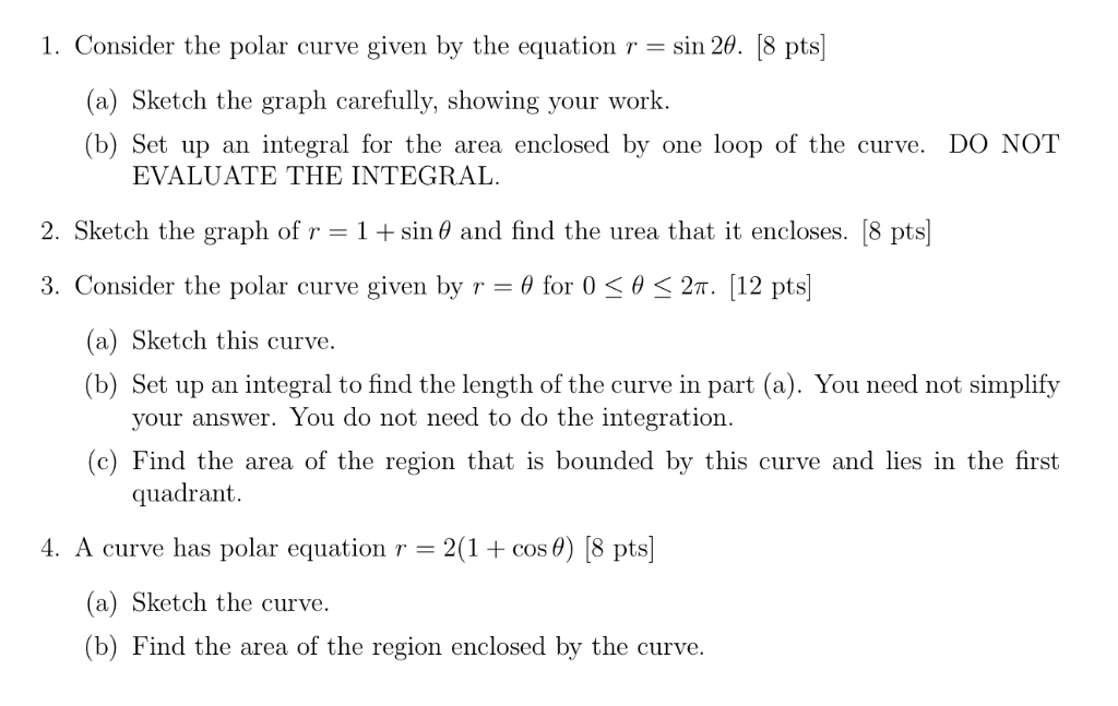 Solved 1. Consider the polar curve given by the equation r | Chegg.com