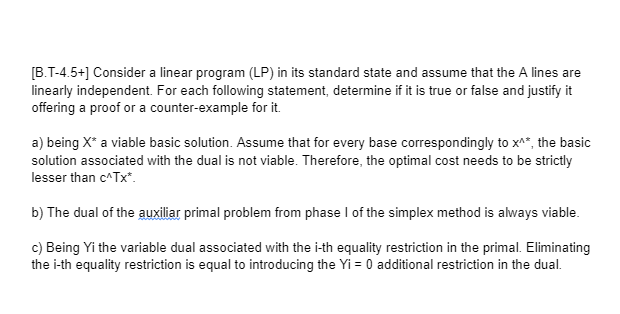 Solved [B.T-4.5+] Consider a linear program (LP) in its | Chegg.com