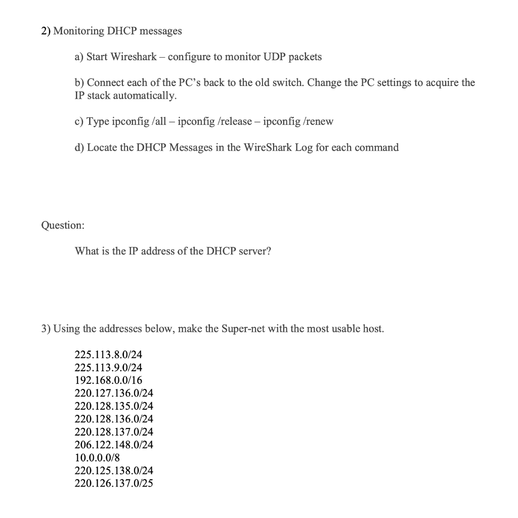 Solved 2) Monitoring DHCP messages a) Start Wireshark - | Chegg.com
