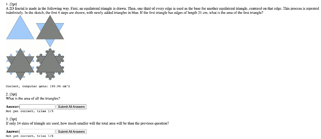 Solved 1. [2pt] A 2D fractal is made in the following way. | Chegg.com