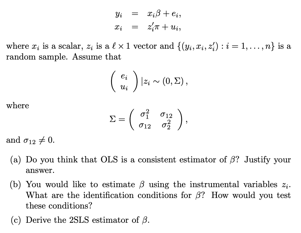 Solved Yi = xiß tei, zate + Win Ti = 9 where xi is a scalar, | Chegg.com