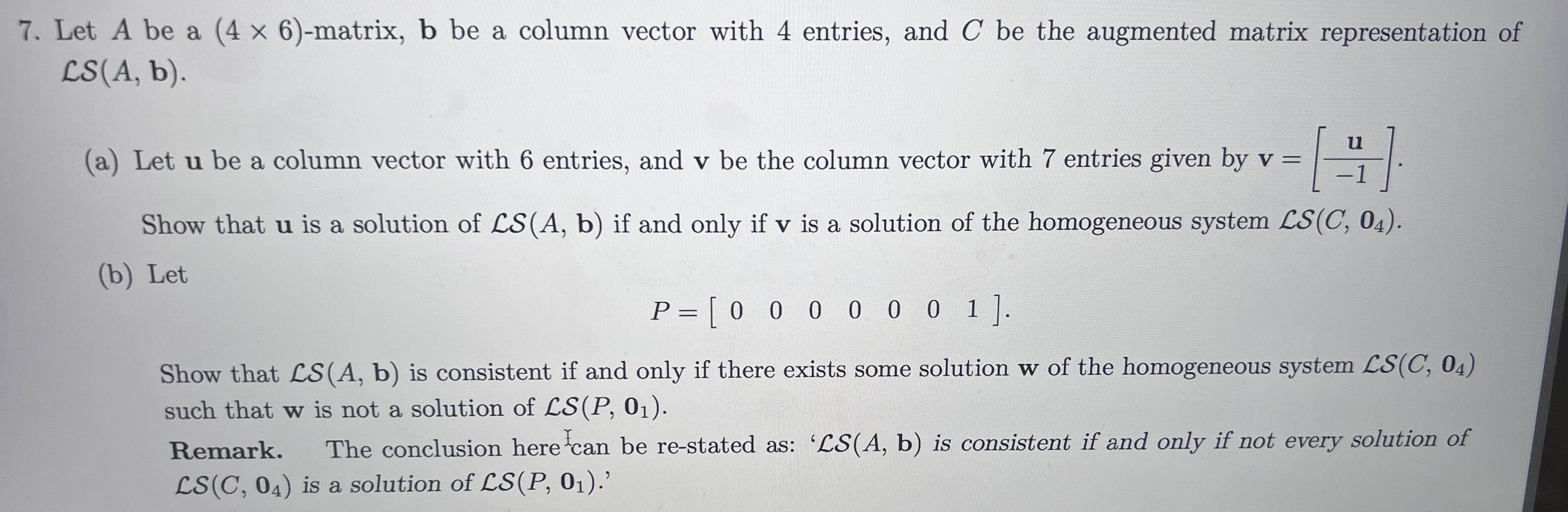 Solved 7. Let A be a (4×6)-matrix, b be a column vector with | Chegg.com