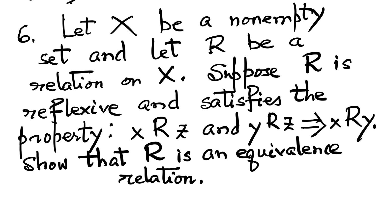Solved 6. Let X be a nonempty x set and let R be a relation | Chegg.com