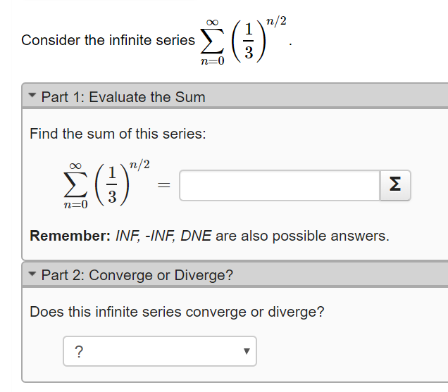 Solved Consider the infinite series Part 1: Evaluate the Sum | Chegg.com