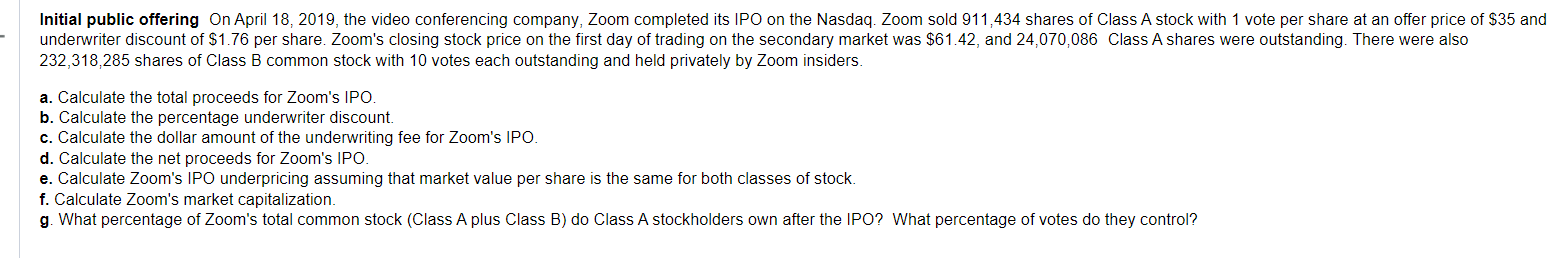 Solved 232,318,285 shares of Class B common stock with 10 | Chegg.com