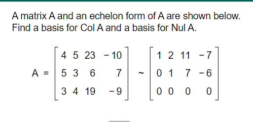Solved A matrix A and an echelon form of A are shown below. | Chegg.com