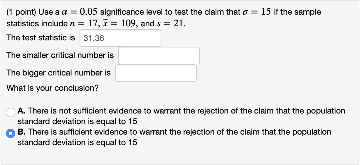 Solved 15 if the sample 0.05 significance level to test the | Chegg.com