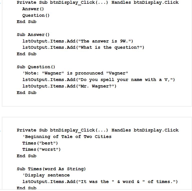 Solved Determine the output displayed when the button is | Chegg.com