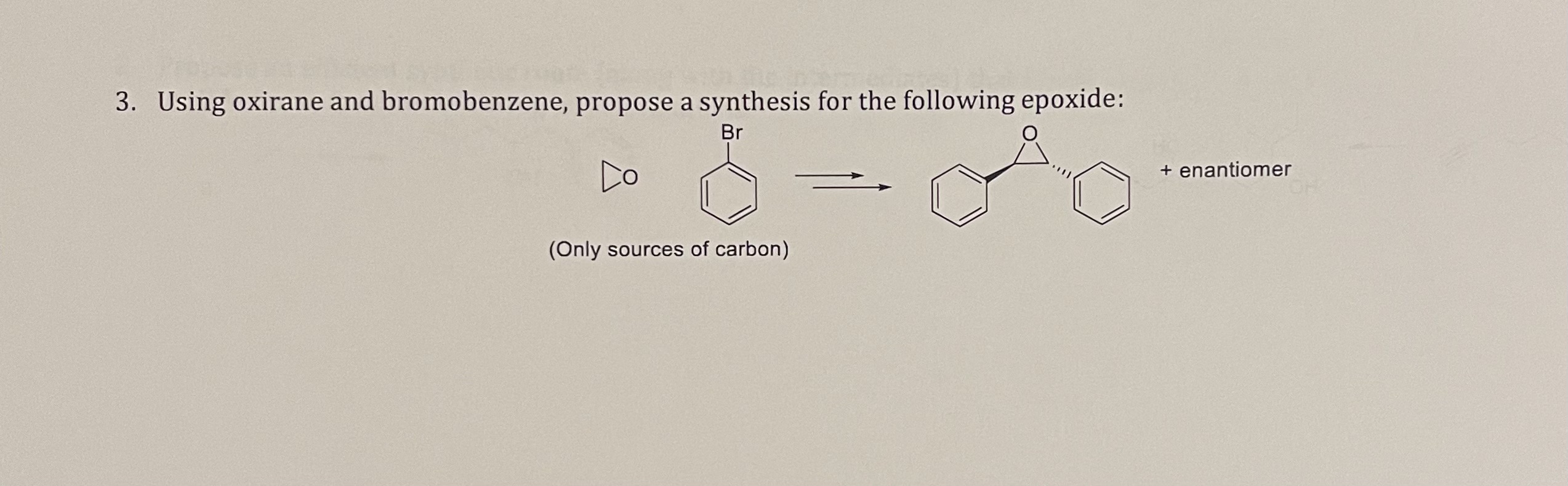3. Using oxirane and bromobenzene, propose a | Chegg.com