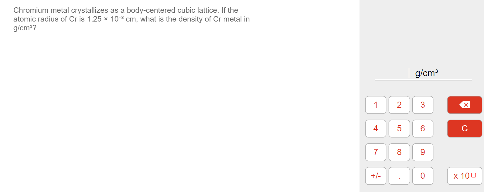 Solved Chromium Metal Crystallizes As A Body Centered Cubic