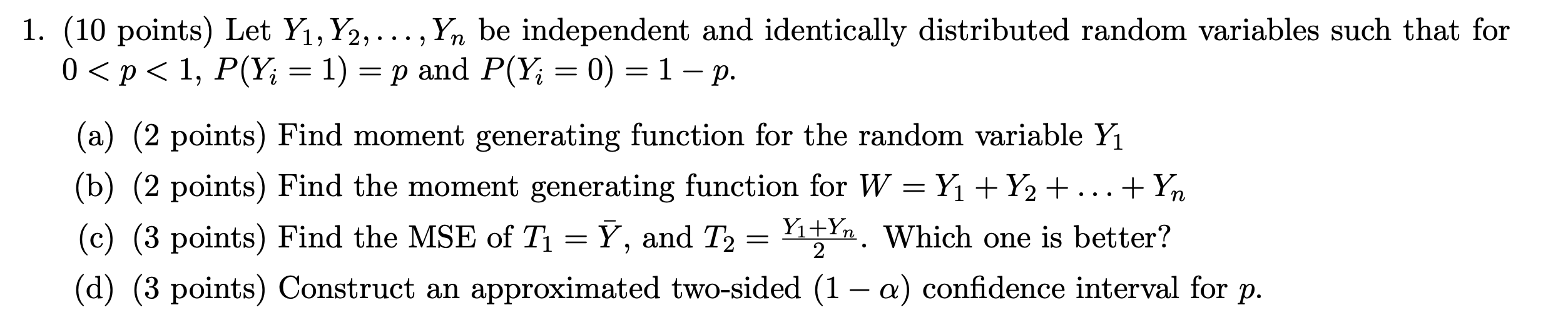 Solved 1. (10 points) Let Y1, Y2, ..., Yn be independent and | Chegg.com