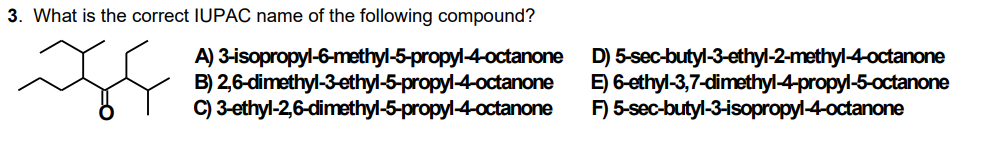 Solved 3. What is the correct IUPAC name of the following | Chegg.com