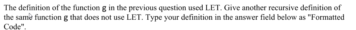 6th Suppose We Want To Define A Lisp Function G That