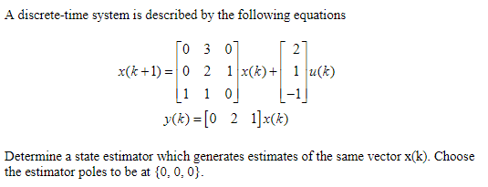 Solved A discrete-time system is described by the following | Chegg.com